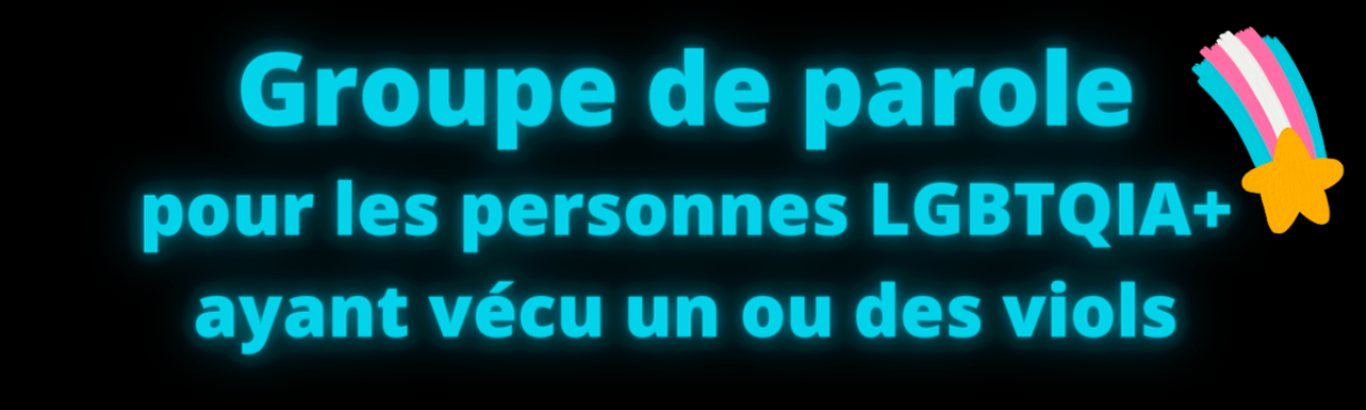 Groupe de parole pour les personnes LGBTQIA+ ayant vécu ou un des viols | Le planning familial